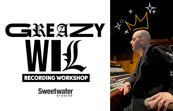 Greazy Wil 2-Day Recording Workshop - Sweetwater Studios